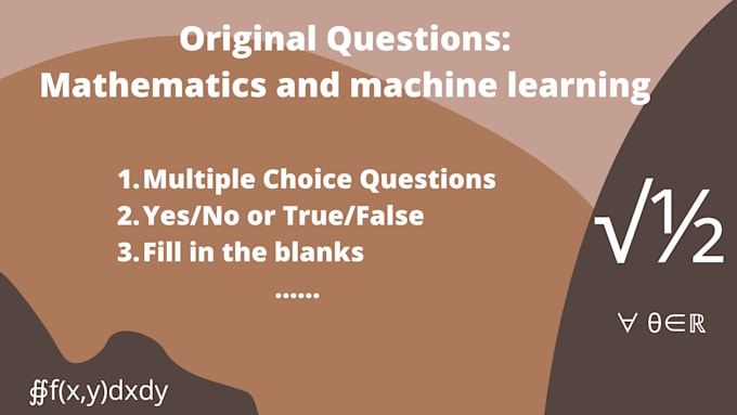 Provide mcqs in mathematics or machine learning by Matutor | Fiverr