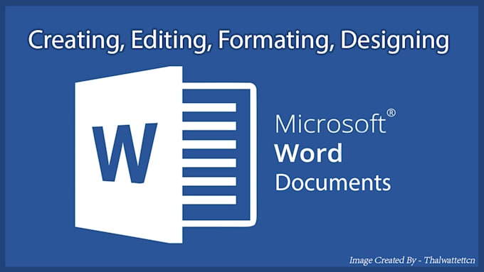 Create, edit, format, design, microsoft word documents by Thalwattettcn ...