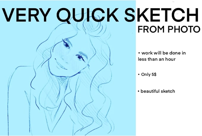 Draw a very quick sketch from photo by Veraiva | Fiverr