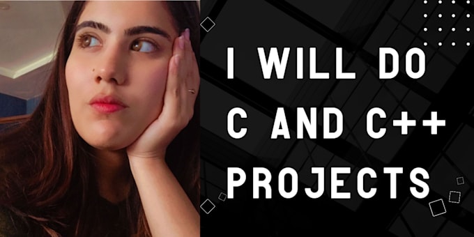 Do c and c plus plus projects for you by Mahnoorbutt398 | Fiverr