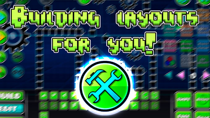 Make an amazing and synced geometry dash layout for you by Yuk999 | Fiverr
