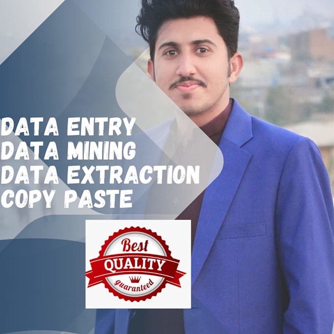Be your virtual assistant for data entry, typing, copy paste, data mining by Faisalsialbwp | Fiverr