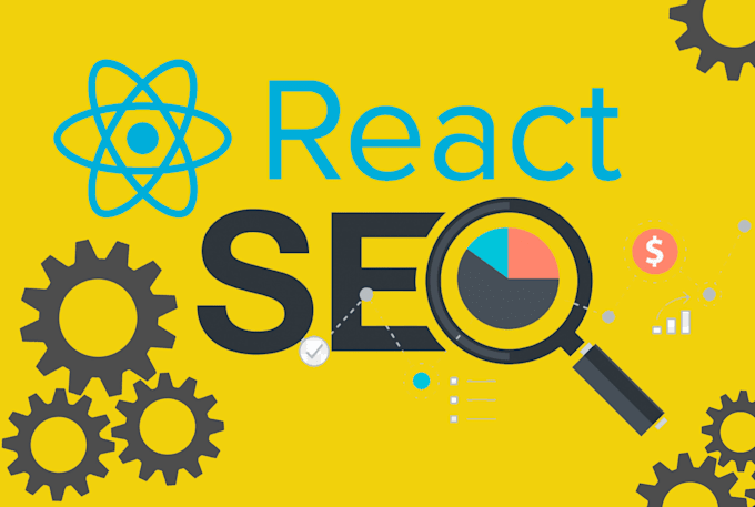 Seo friendly web applications in react js by Hunter0010 | Fiverr