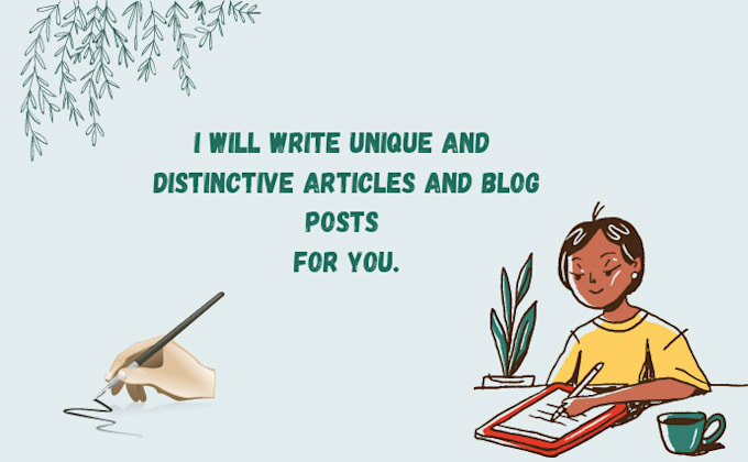 Write unique articles and blog posts for you by Asmawaggan110 | Fiverr