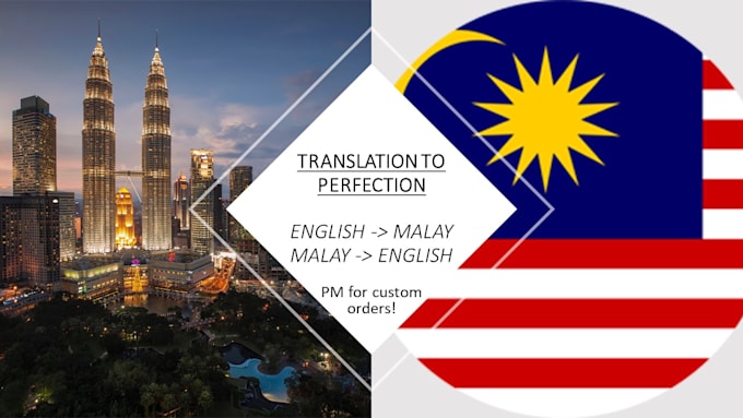 Translate english to malay and malay to english flawlessly by Hydraz94 ...