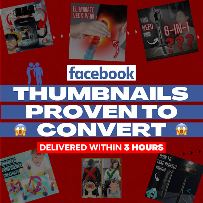 Create attention grabbing thumbnails for facebook ads in 3 hours by Shree812 | Fiverr