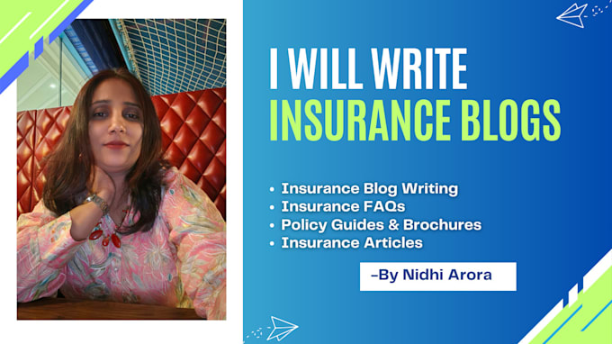 Write insurance blogs for you by Nidhiparamarora | Fiverr