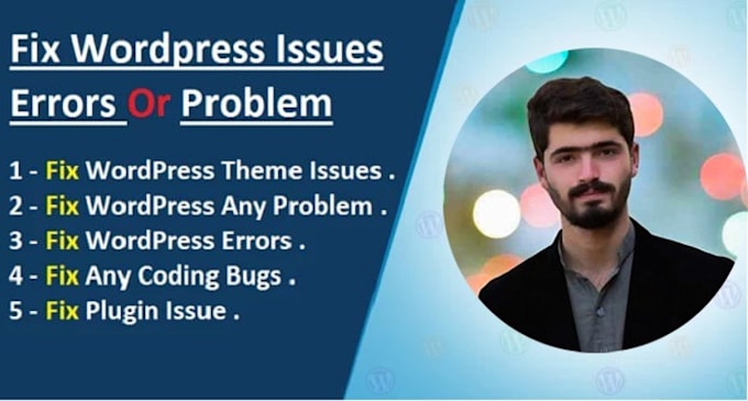 Fix Wordpress Errors Issues Bugs And Customization By Muhammad Arif57 Fiverr