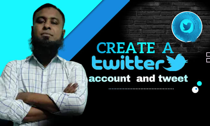 Create a twitter account and tweet by Soft_dm | Fiverr