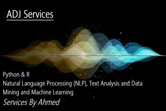 Do nlp, data analysis and machine learning tasks by Adjaffer2021 | Fiverr