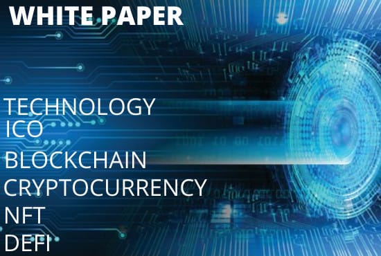 Write and design your ico, blockchain, crypto, tech white paper by ...