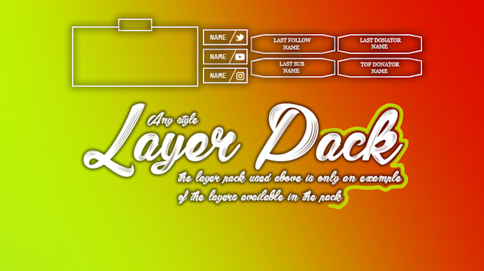 Layer pack for stramer by Grgoryjefroy | Fiverr