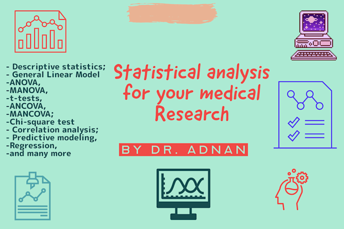 Do medical statistical analysis by Dr_adnank | Fiverr