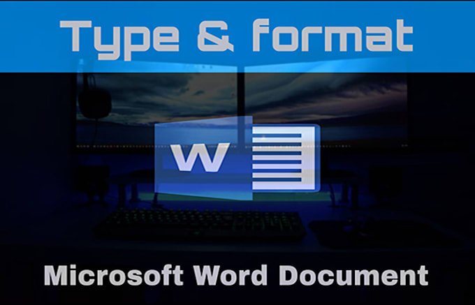 Type and format microsoft word document for you by Wordwold | Fiverr