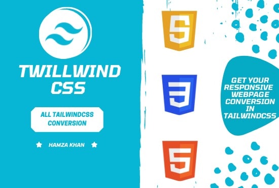 Code any design in tailwind css and html5 by Hamza_khan7372 | Fiverr