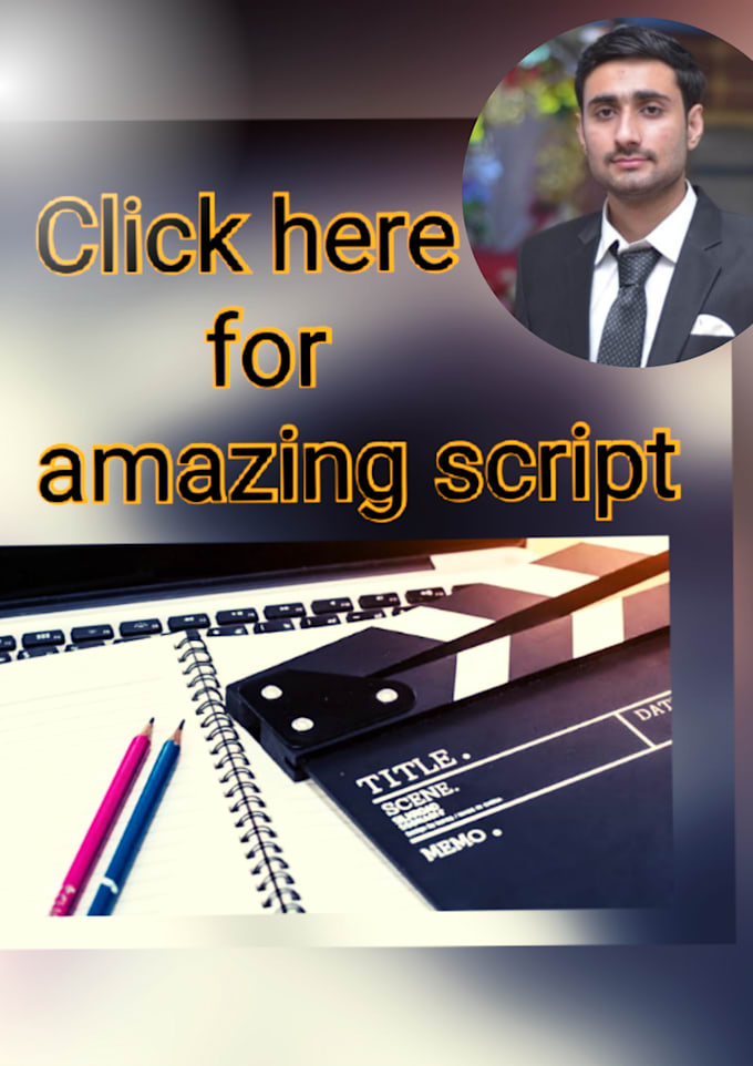 Write script for your film, tv, screenplay, video and ads by ...