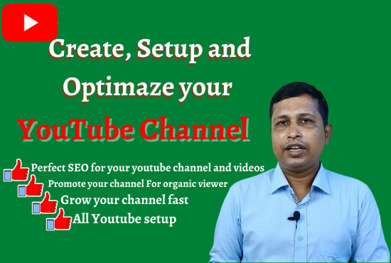 Create,setup and optimaze your youtube channel by Mdabdulhakim706 | Fiverr
