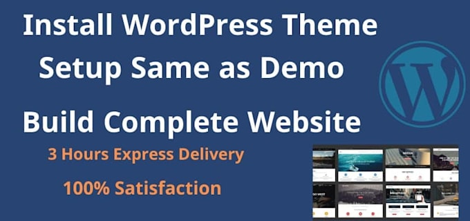Install wordpress theme and setup like demo by Wordpresssheikh | Fiverr