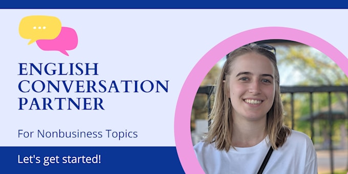 Be your english conversation partner by Saskgreen | Fiverr