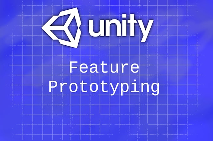 Develop feature prototypes for your unity 2d project by Tantiem | Fiverr