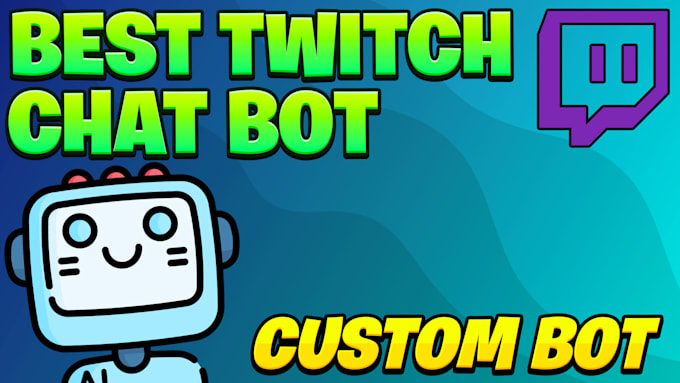 Make you a custom twitch chat bot by Masterdevelopx | Fiverr