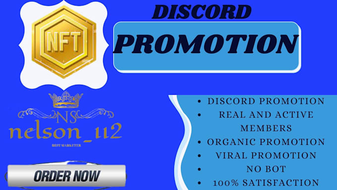 Do nft discord promotion, opensea promotion, discord server by Nelson ...