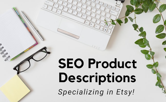 Write seo product descriptions for your product by Missioncatnip | Fiverr