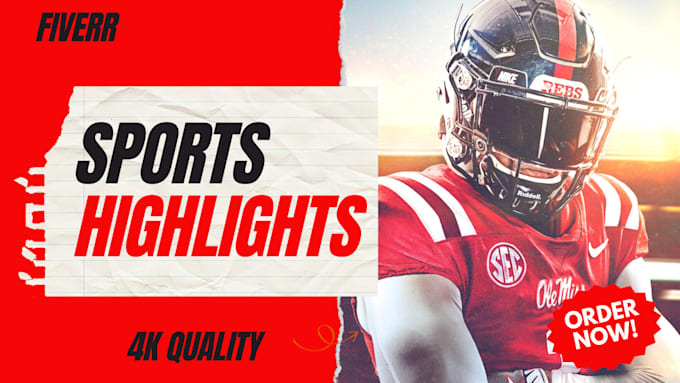 Do sports highlights mixtapes reels in hd by Muhammadhamz202 | Fiverr