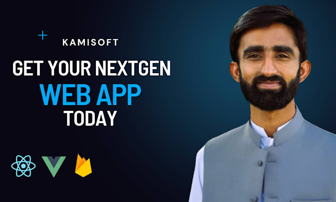 Make custom nextgen react, vue, next web app by Kamisoft | Fiverr