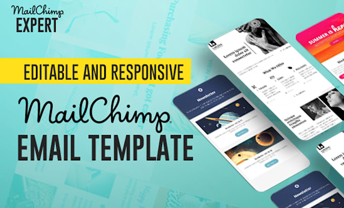 Design editable and responsive mailchimp newsletter template by ...