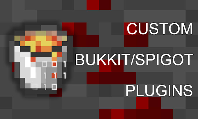 Make a custom bukkit or spigot plugin by Jackdavenport50 | Fiverr