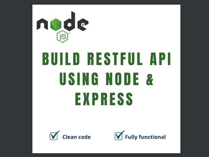 Build nodejs restful api by Loral_ridz | Fiverr