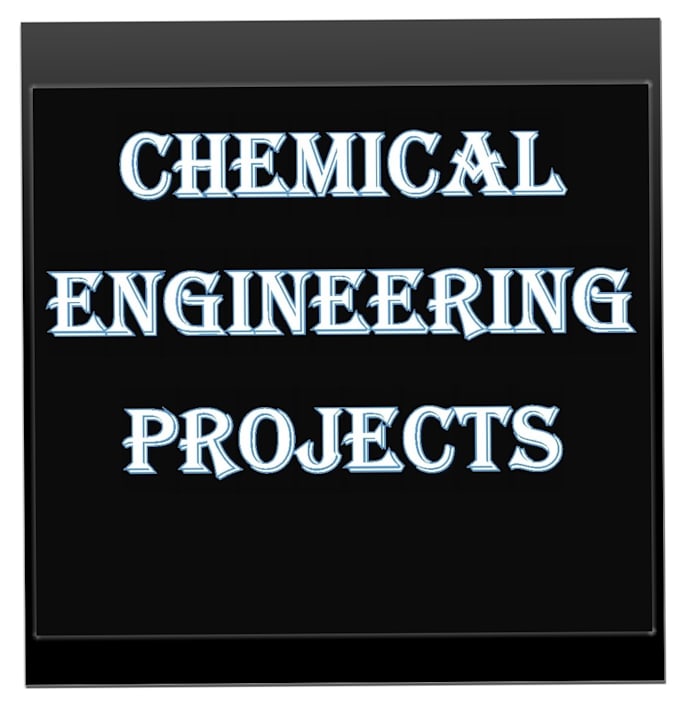 Chemical engineering projects, reports, assignments and presentation by ...