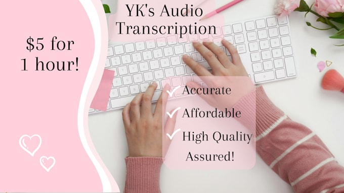 Transcribe any english audio by Ykaesthetics | Fiverr