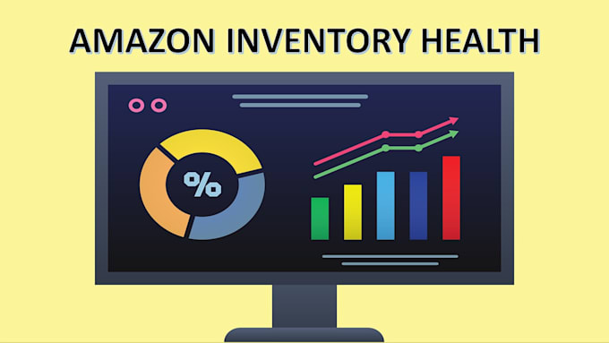 Create an inventory health dashboard for your amazon account by ...