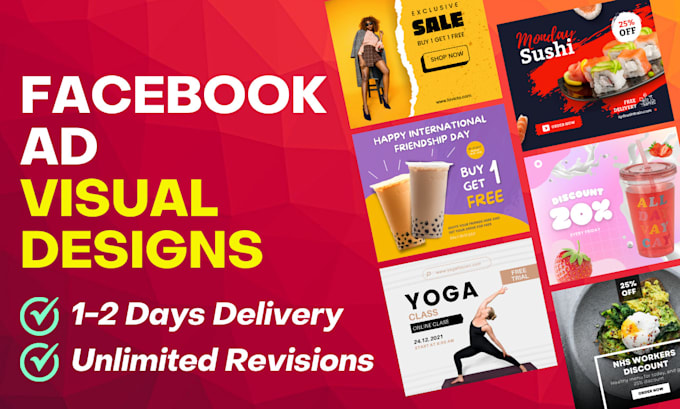 Design a visually appealing graphic for your facebook ad by ...