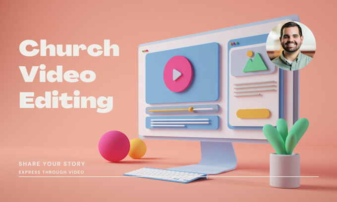 Edit a custom video for your church by Andrewlinder95 | Fiverr