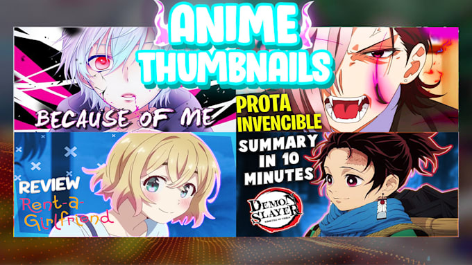 Design anime thumbnails that attracts viewers by Kecitomc | Fiverr