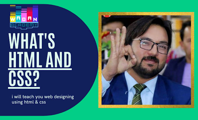 Teach How To Learn Web Designing And Html Css Coding By Wadanacademy Fiverr
