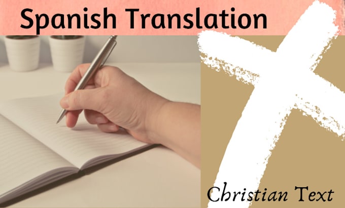 Translate christian text to spanish by Evevelyn55 | Fiverr