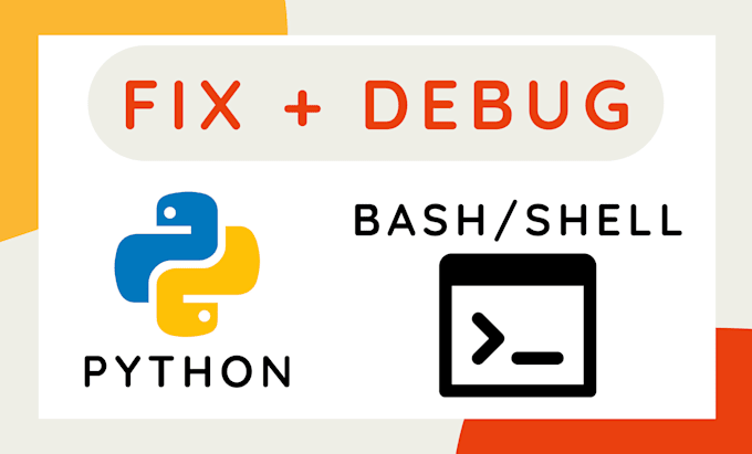 Fix, debug python, bash and shell scripts by Linux_prof | Fiverr