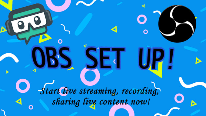 Professionally set up your obs to stream or record by Dervproducer | Fiverr