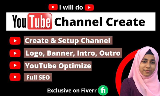 Create youtube channel setup, optimize with logo, banner, intro, outro and seo by Urmi32 | Fiverr