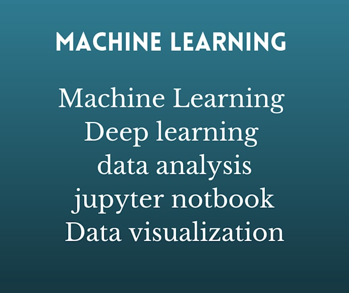 Do machine learning and deep learning projects by Habibshah83 | Fiverr