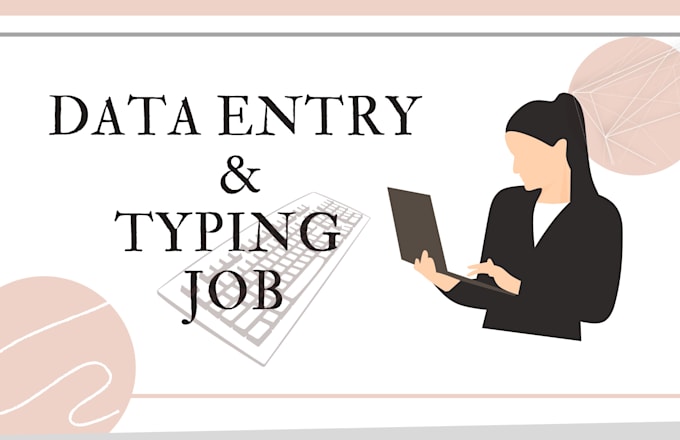 Do best typing job and data entry by Saminaamjad11_ | Fiverr