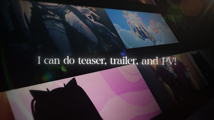 Create a good teaser, trailer, pv video for vtuber by Suduk_ | Fiverr