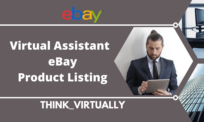Be your virtual assistant for ebay product listing upload by Think ...