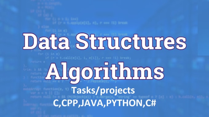 Do Ccppjavac Sharp And Python Data Structure And Algorithm Projects By Zakriabacha248 Fiverr