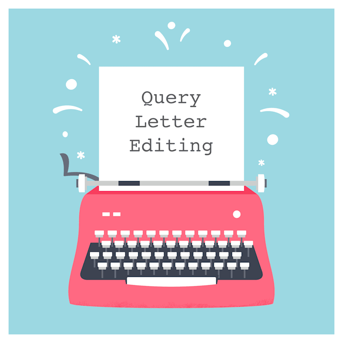 Edit your query letter or submission package by Starprose | Fiverr