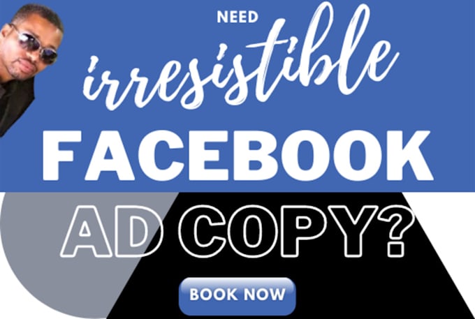 Write irresistible ad copy for your facebook ads by Mo_roberts | Fiverr